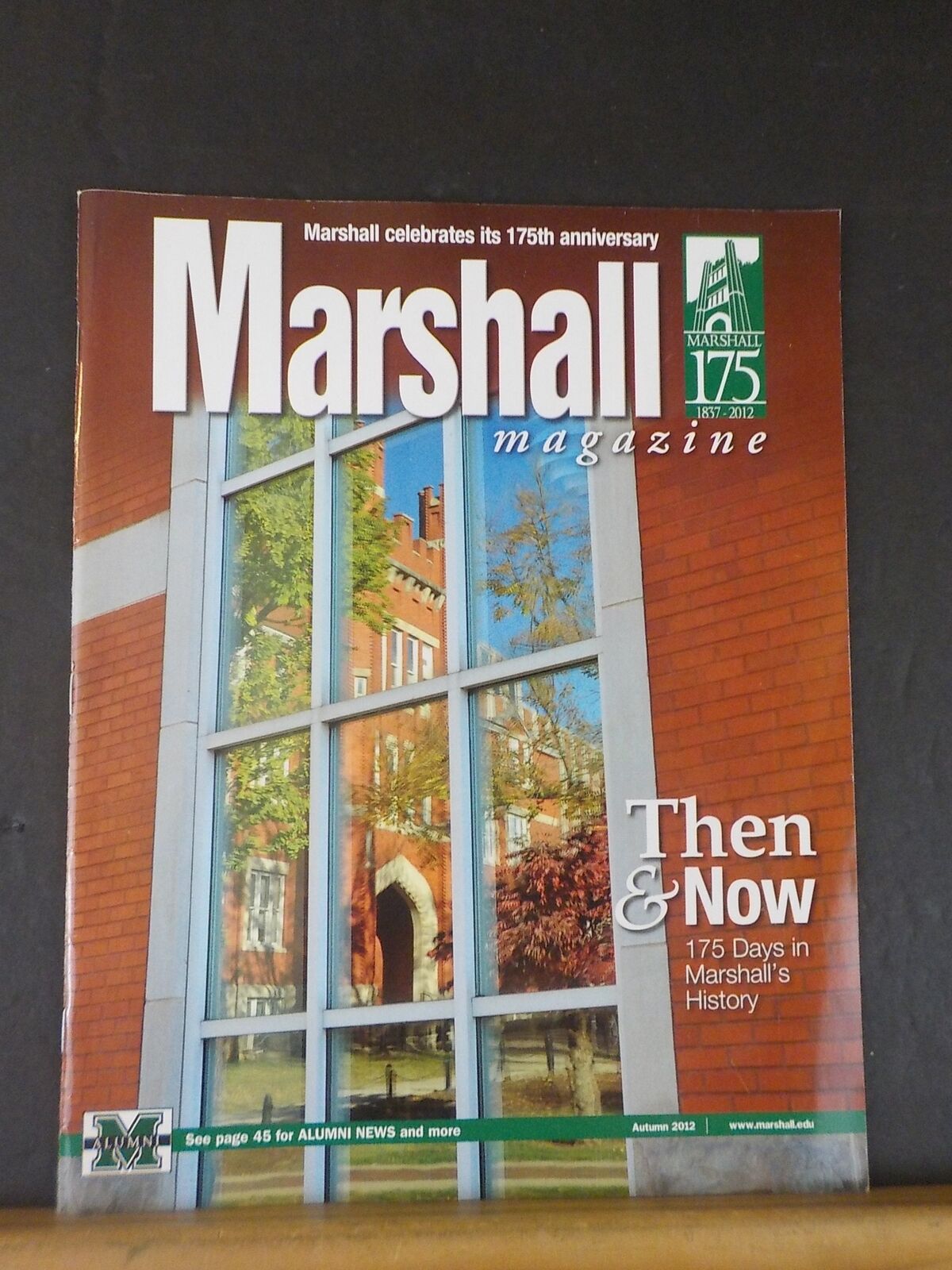 Marshall Magazine 2012 Autumn Then & Now 175 days in Marshall's histor ...