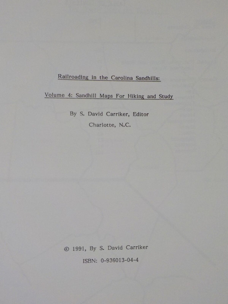 Railroading in the Carolina Sandhills Volume 4 Sandhill Maps for Hikin ...