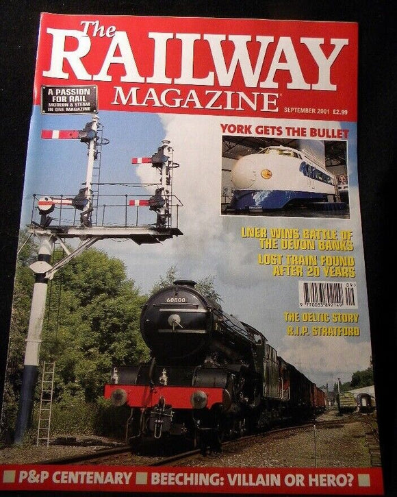 Railway Magazine 2001 September P&P Centenary York gets the Bullet LNE ...