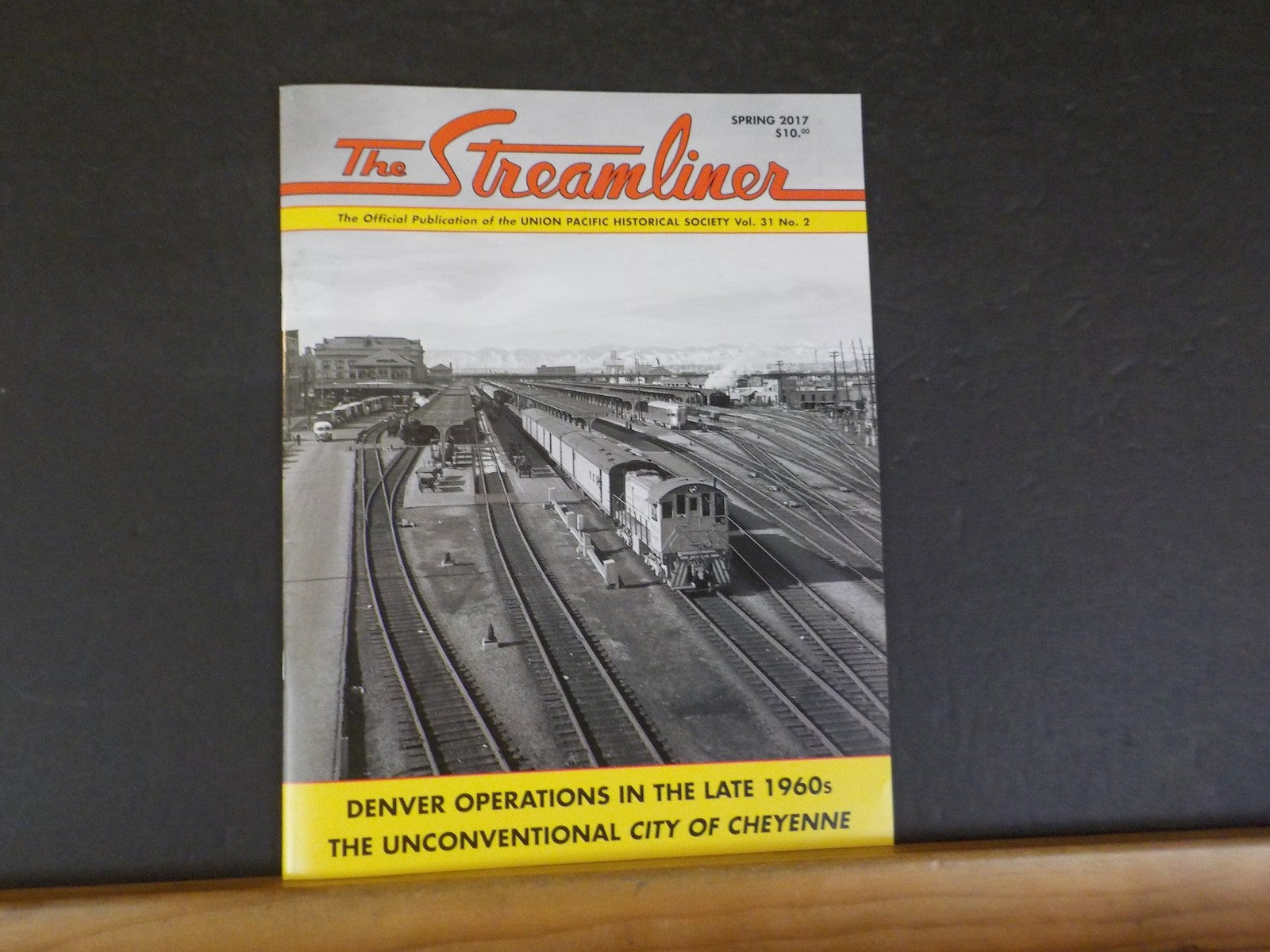 UP The Streamliner Volume 31 #2 Union Pacific Historical Society ...