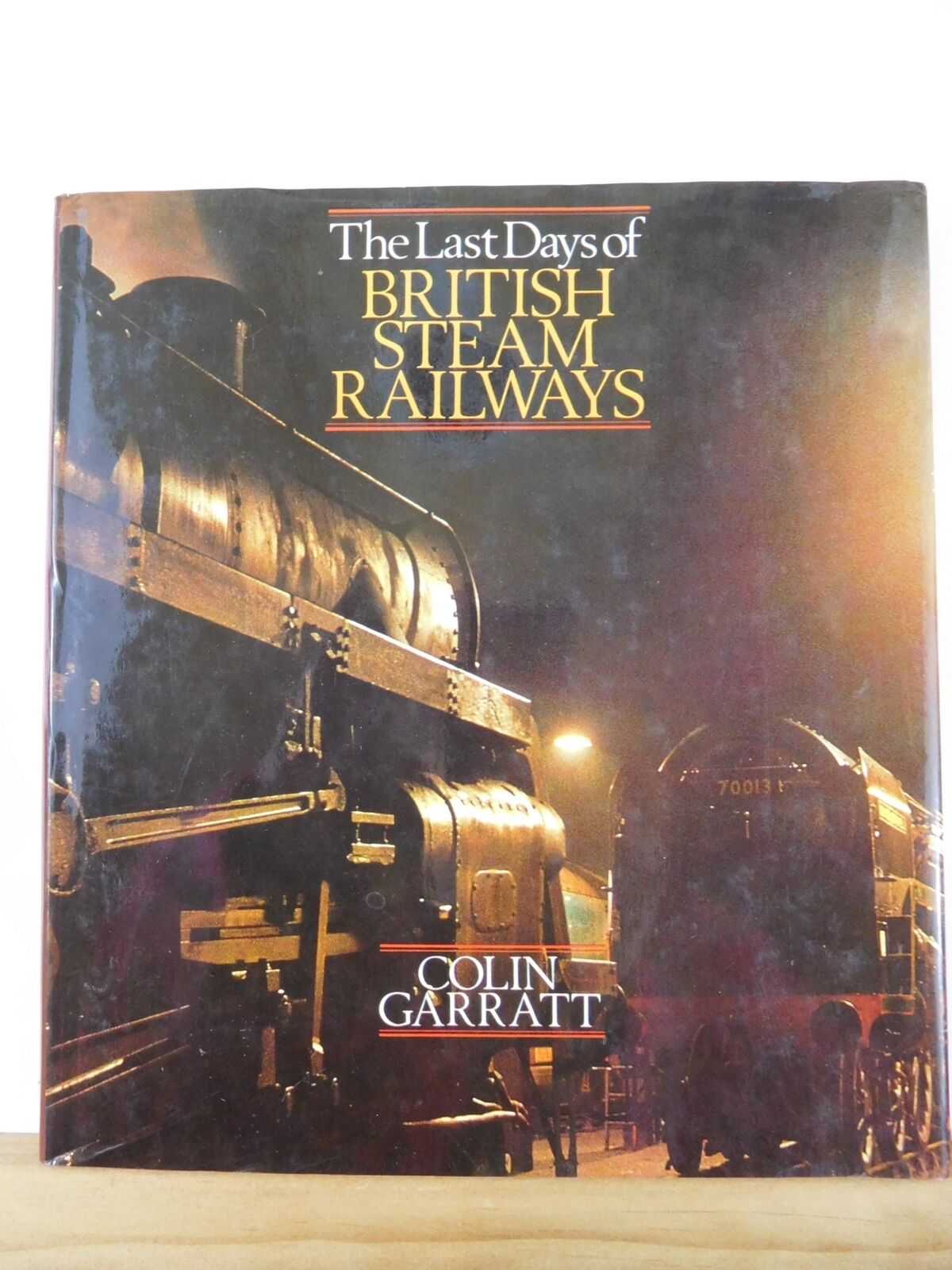 Last Days of British Steam Railways by Garratt w/ dust jacket 1985 ...