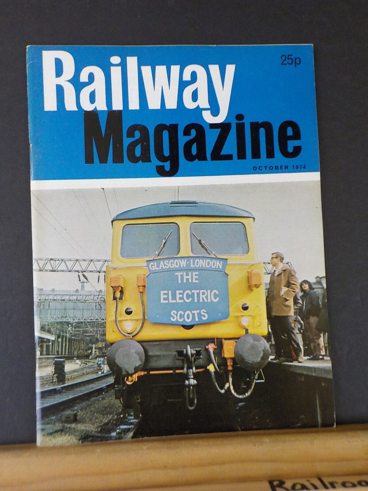 Railway Magazine 1974 October Britain's Fastest Trains East Somerset M ...