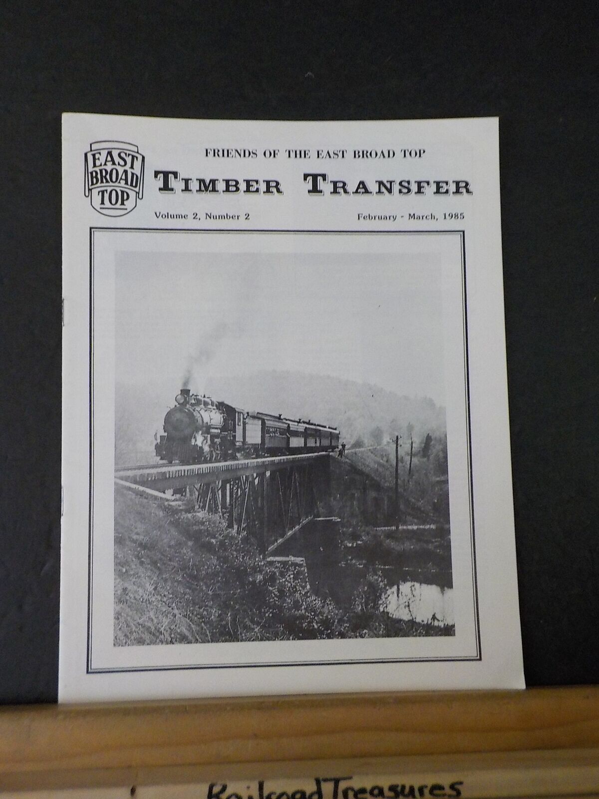 Timber Transfer 1985 February March Friends of the East Broad Top ...