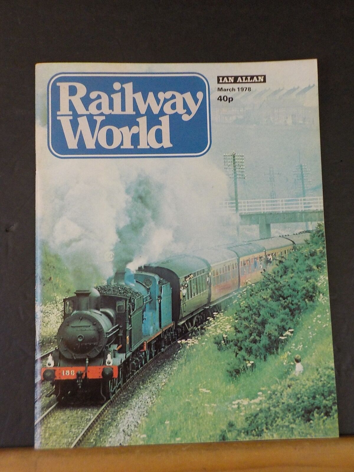 Railway World 1978 March The NCC Moguls Kings Cross Steam Finale ...